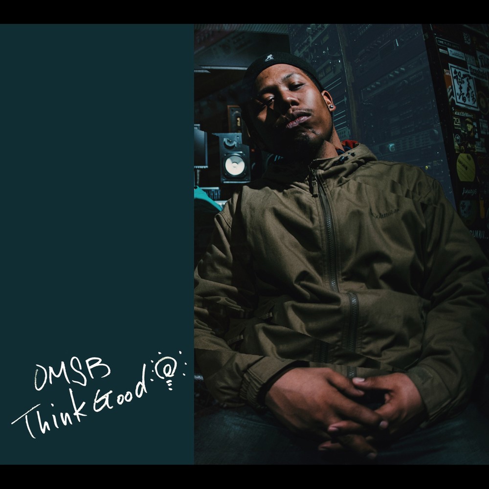 Think Good - OMSB