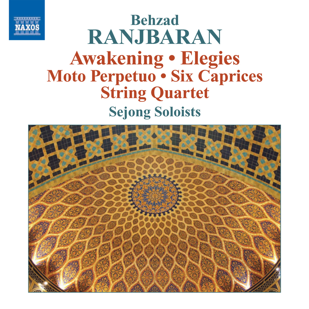 Behzad Ranjbaran: Awakening / Elegies / Moto Perpetuo / 6 Caprices ...