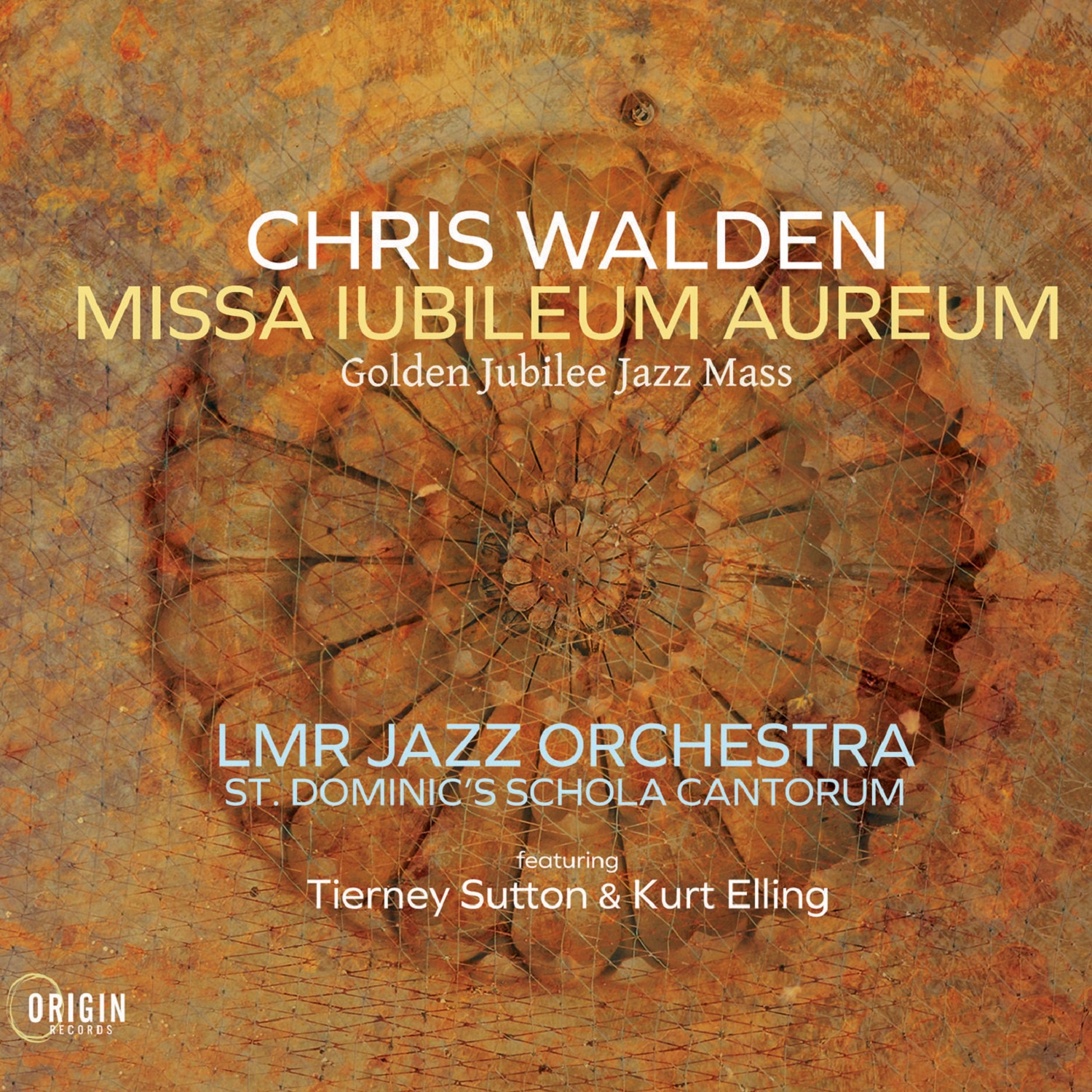 Missa Iubileum Aureum: Golden Jubilee Jazz Mass - Chris Walden, LMR ...