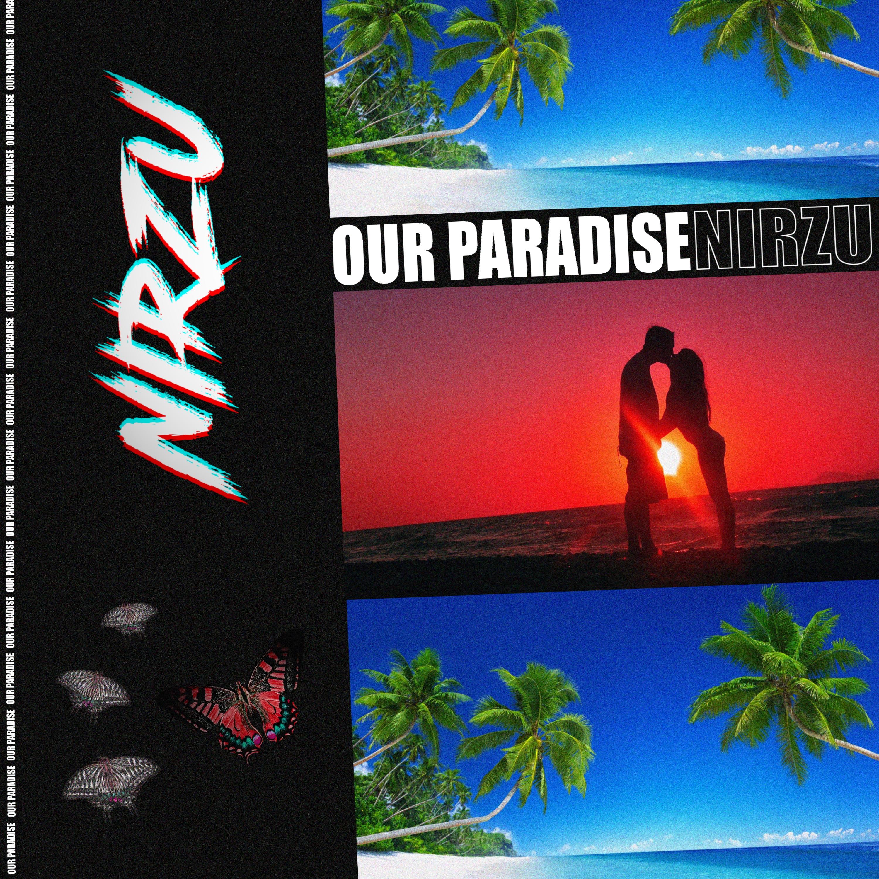 Our Paradise - Nirzu