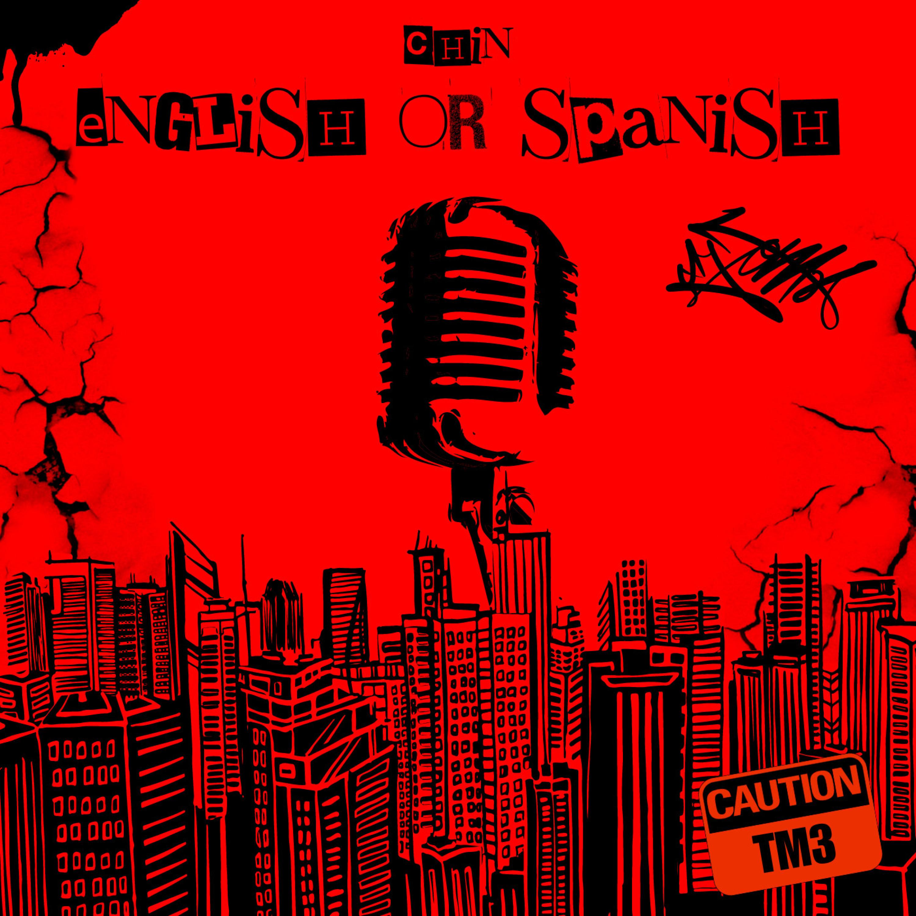 English or Spanish - Chin