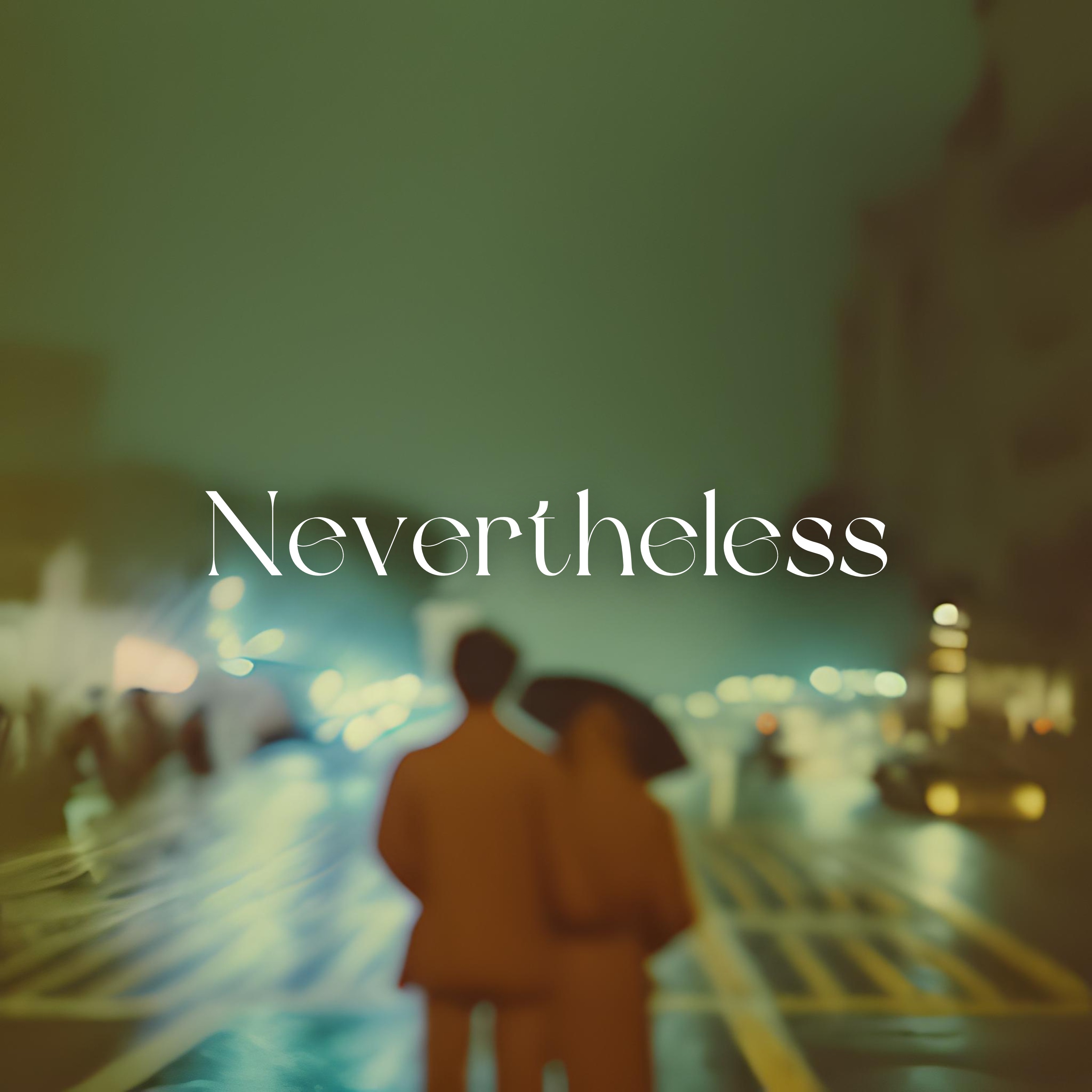 Nevertheless - SANDTOWN